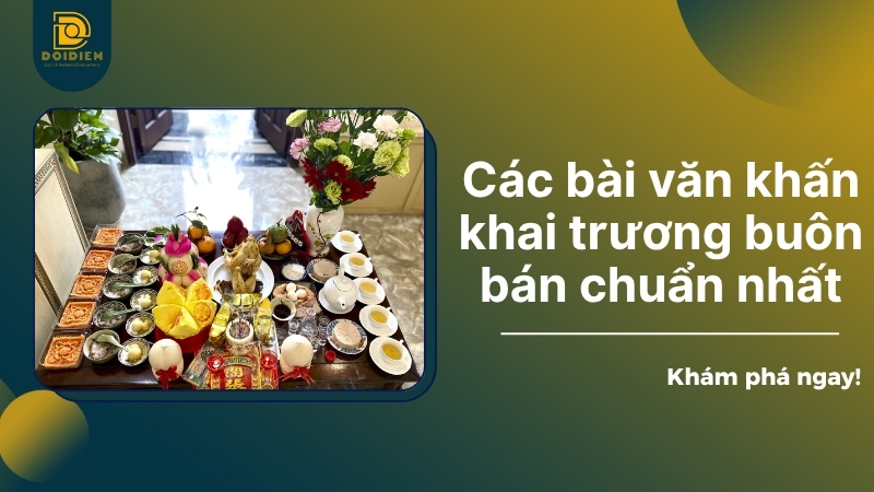 6 bài văn khấn khai trương buôn bán chuẩn nhất cho cửa hàng, công ty ...